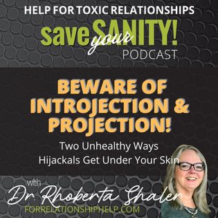 Beware of Introjection & Projection! - Save Your Sanity - Help for ...