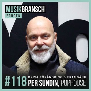 118. Driva förändring och framgång - Per Sundin, Pop House [Original ...
