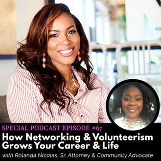 #67: How Networking & Volunteerism Grows Your Career & Life - She ...