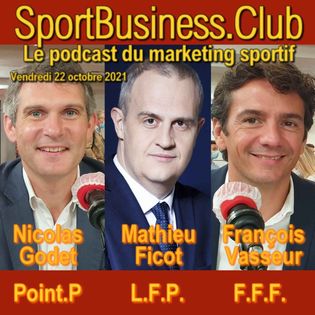 Nicolas Godet, Point P, avec la FFF et la LFP - SportBusiness.Club | Acast