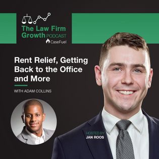 Rent Relief, Getting Back to the Office, and More with: Adam Collins ...