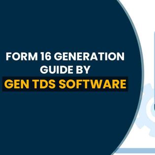 Understand the Download Process of Form 16 via Gen TDS Software - Tax ...
