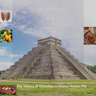 The History of Chocolate in the Mayan Civilization - Pt2 - The ...