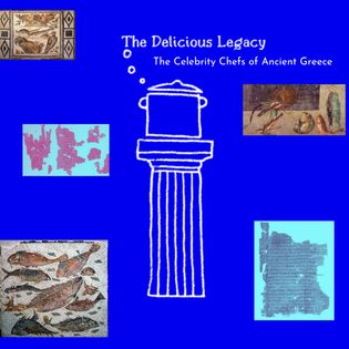 The Celebrity Chefs of Ancient Greece and Fragments of Ancient Recipes ...