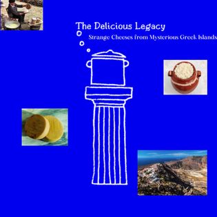 Strange Cheeses from Mysterious Greek Islands - The Delicious Legacy ...