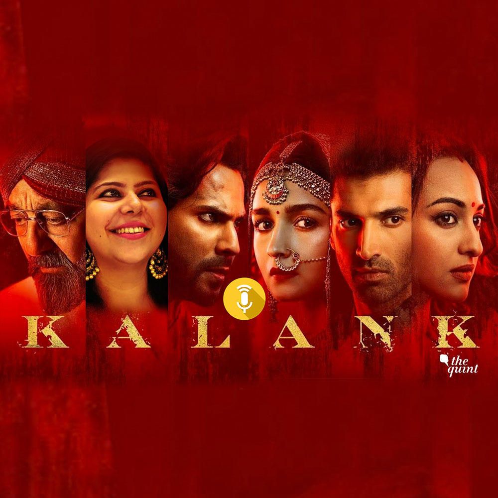 555 Is Kalank Worth a Watch Movie Reviews With RJ Stutee News and Views Acast