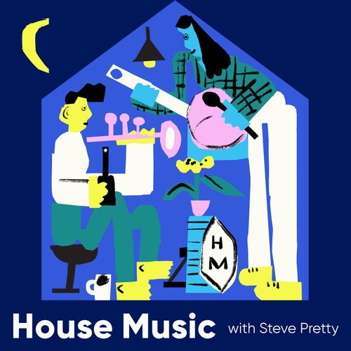 House Music with Steve Pretty - Hosted by Steve Pretty