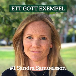 Sandra Samuelsson - Göteborgs Universitet - Ett gott exempel | Acast