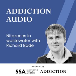 Nitazenes in wastewater with Richard Bade - Addiction Audio | Acast