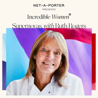 Creating community and the power of food, with Ruth Rogers - Incredible ...