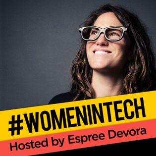 Women in Tech Podcast, hosted by Espree Devora - Hosted by Espree Devora