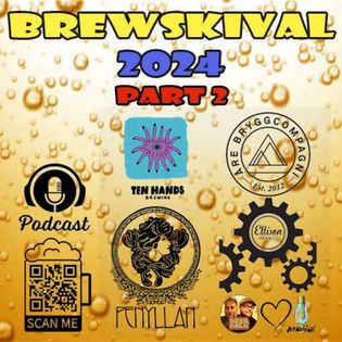 Brewskival 2024 Part 2 - Beer Bubbles | Acast