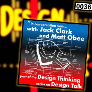 0036 - Accessible First Design with Jack Clark & Matt Obee - Design ...