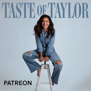 Taste of Taylor - Hosted by Taylor Strecker