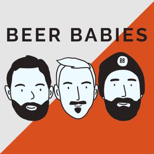 Beer Babies - Hosted by Will Egan