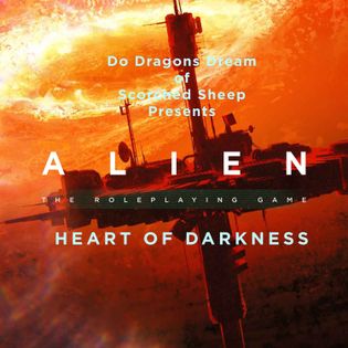 Alien RPG - Heart of Darkness - Part 1 - Erebos - Do Dragons Dream Of ...