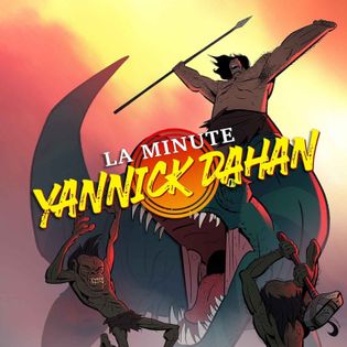 LA MINUTE YANNICK DAHAN : PRIMAL - CAPTURE MAG | Acast
