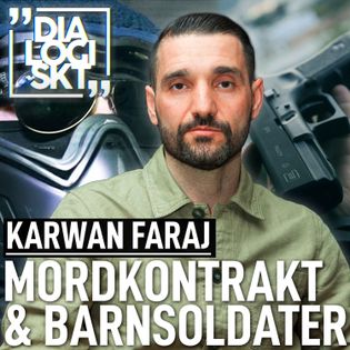 #185, ”MORDKONTRAKT & BARNSOLDATER” - Dialogiskt | Acast