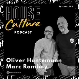 080: Oliver Huntemann x Marc Romboy - House Culture | Acast