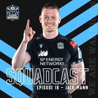 The Squadcast | Jack Mann | S1 E18 - The Squadcast | A Rugby Podcast ...