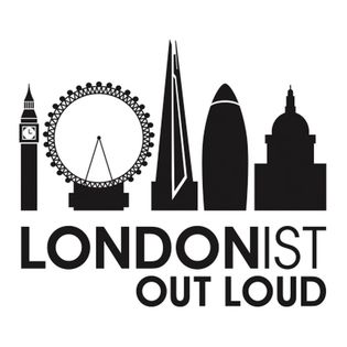 Londonist Out Loud - Hosted by N Quentin Woolf