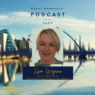 Lisa Wynne - Parkinson's Disease - Royal Homecare Podcast | Acast