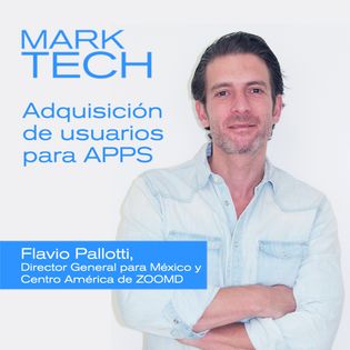 La adquisición de usuarios para apps - Marktech | Acast