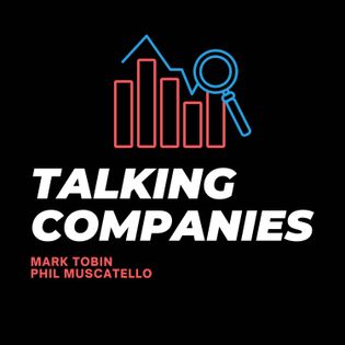 Talking Companies - Hosted by Philip Muscatello & Mark Tobin