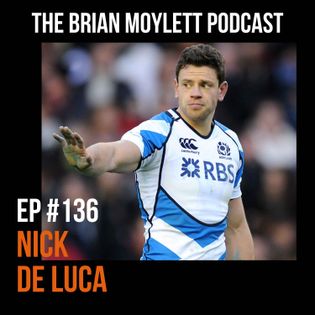 Nick De Luca - Former Scotland Rugby International - The Brian Moylett ...
