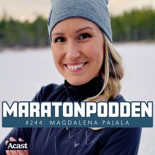#244: Magdalena Pajala, stenhårda längdträningen och kampen för att få ...