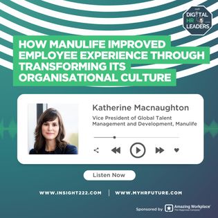 How Manulife Improved Employee Experience Through Transforming Its ...