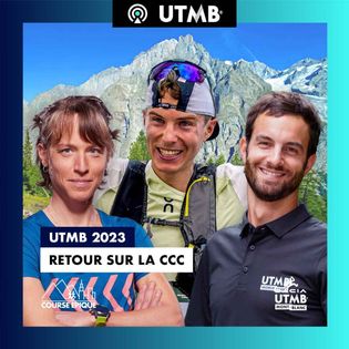 [UTMB 2023] Retour sur la CCC d'Audrey Tanguy, Antoine Charvolin et ...