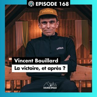 #168. Vincent Bouillard : UTMB, Chianti, Western… et après ? - Course ...