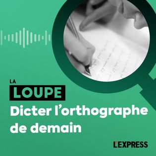 Dicter l'orthographe de demain (rediffusion) - Anatomie d'une décision ...