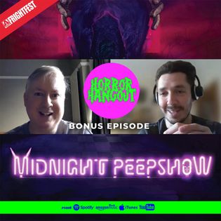 Horror Hangout Bonus Episode : Interview with Midnight Peepshow Director Andy Edwards ...