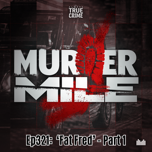 #321 - 'Fat Fred' - Part 1 of 2 (Frederick Joseph Sewell, Blackpool ...