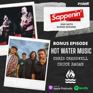 Bonus: Hot Water Music (Chuck Ragan & Chris Cresswell) - Sappenin ...