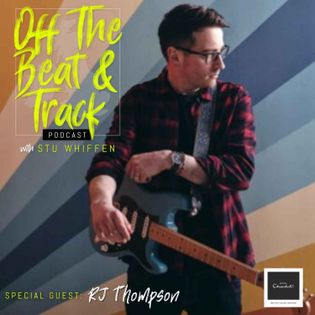 Special Guest - RJ Thompson - Off The Beat & Track | Acast