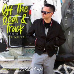 Special Guest - Dominic Owen (Notorious BIG) - Off The Beat & Track | Acast