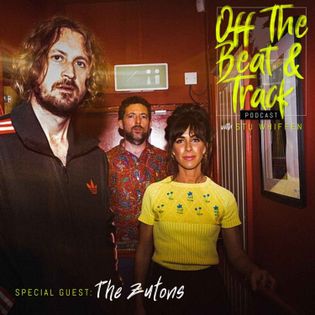 Special Guest - The Zutons - Off The Beat & Track | Acast