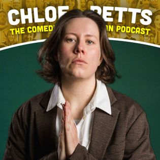 Chloe Petts - The Comedian's Comedian Podcast | Acast