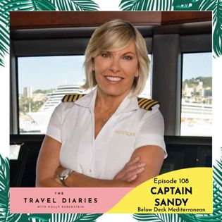 Captain Sandy Yawn - The Travel Diaries | Acast