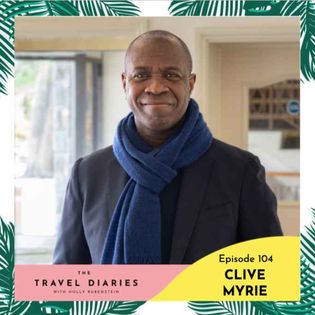 Clive Myrie - The Travel Diaries | Acast