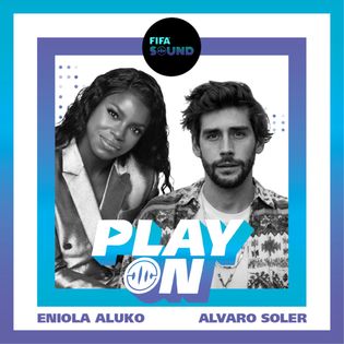 FIFA PlayOn - Hosted by Eniola Aluko, Alvaro Soler