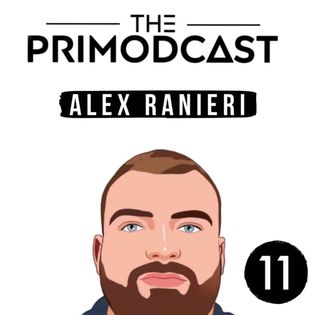 #11 - Alex Ranieri - The Primodcast | Acast