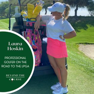 #32: Laura Hoskin - Professional Golfer on the Road to the LPGA ...