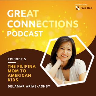 Ep. 5: The Filipina Mom to American Kids (Feat. Delamar Arias-Ashby ...