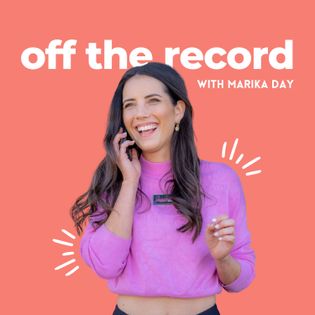 Off The Record - Hosted by Marika Day