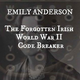 Emily Anderson: The Forgotten Irish Woman of Bletchley Park - Irish ...