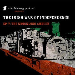 The Knocklong Ambush (The War of Independence Part VII) - Irish History ...